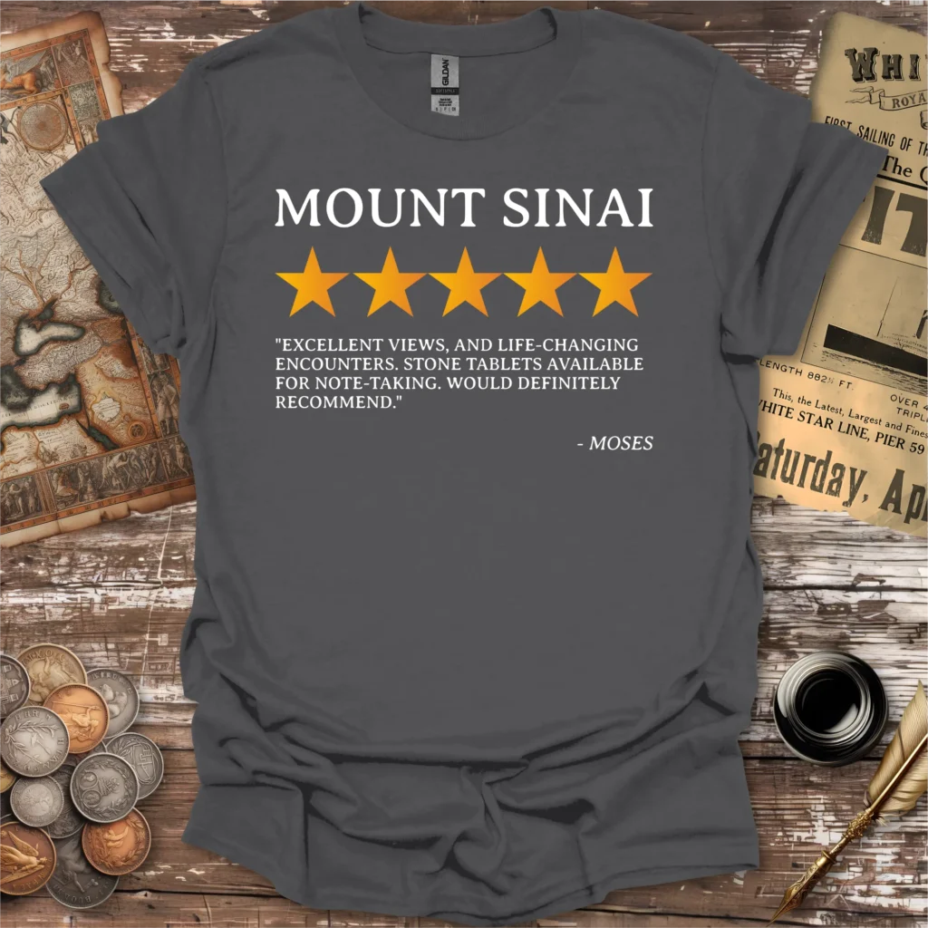 Mount Sinai Review by Moses T-shirt – The Humorous History Company